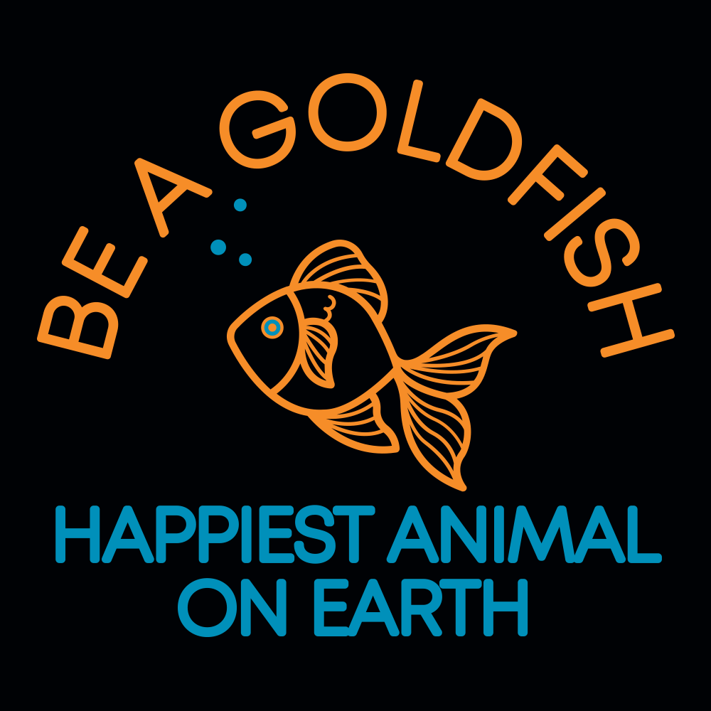 Be A Goldfish shirt from SnorgTees - Daily Shirts